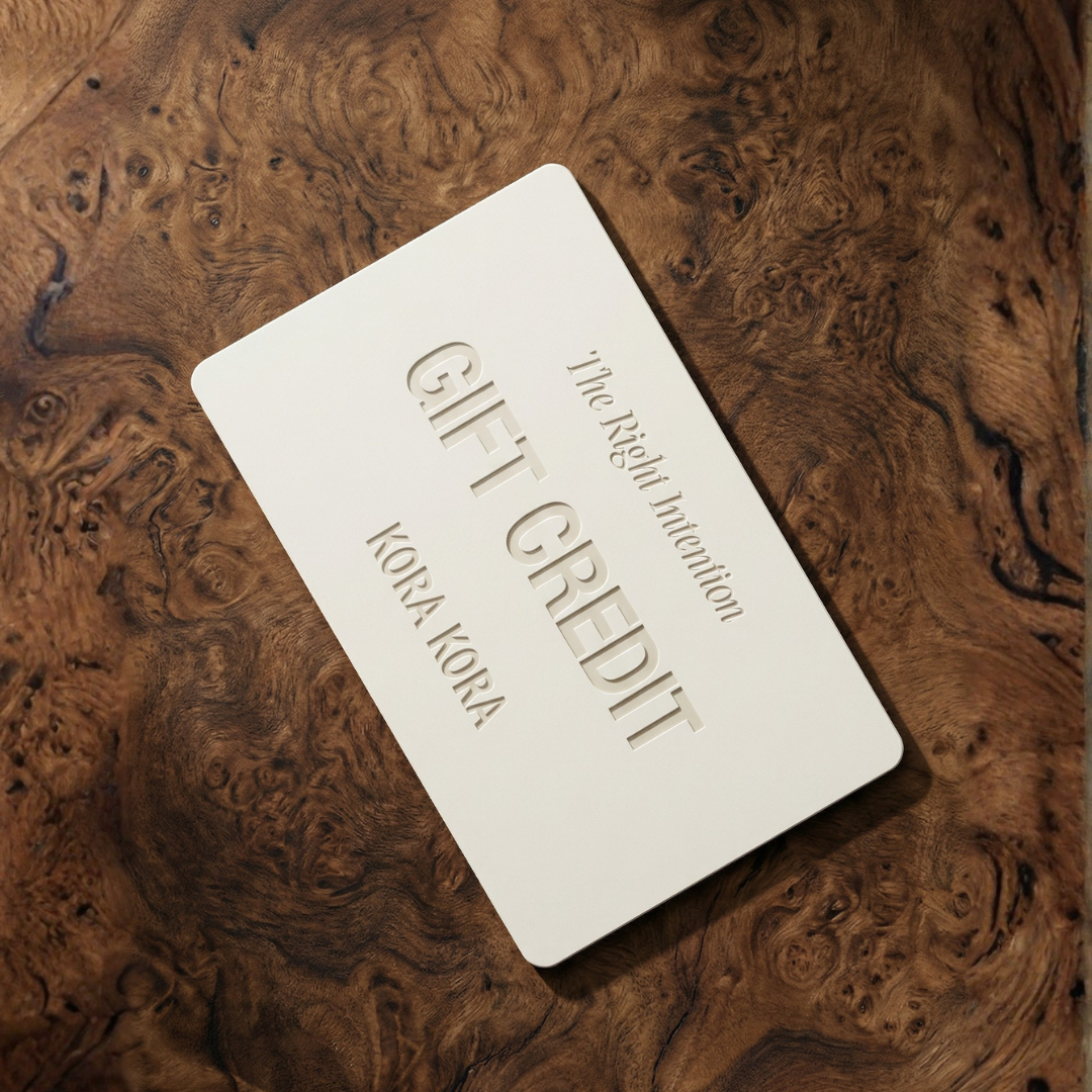 The Right Intension - Gift Credit – Kora Kora BR